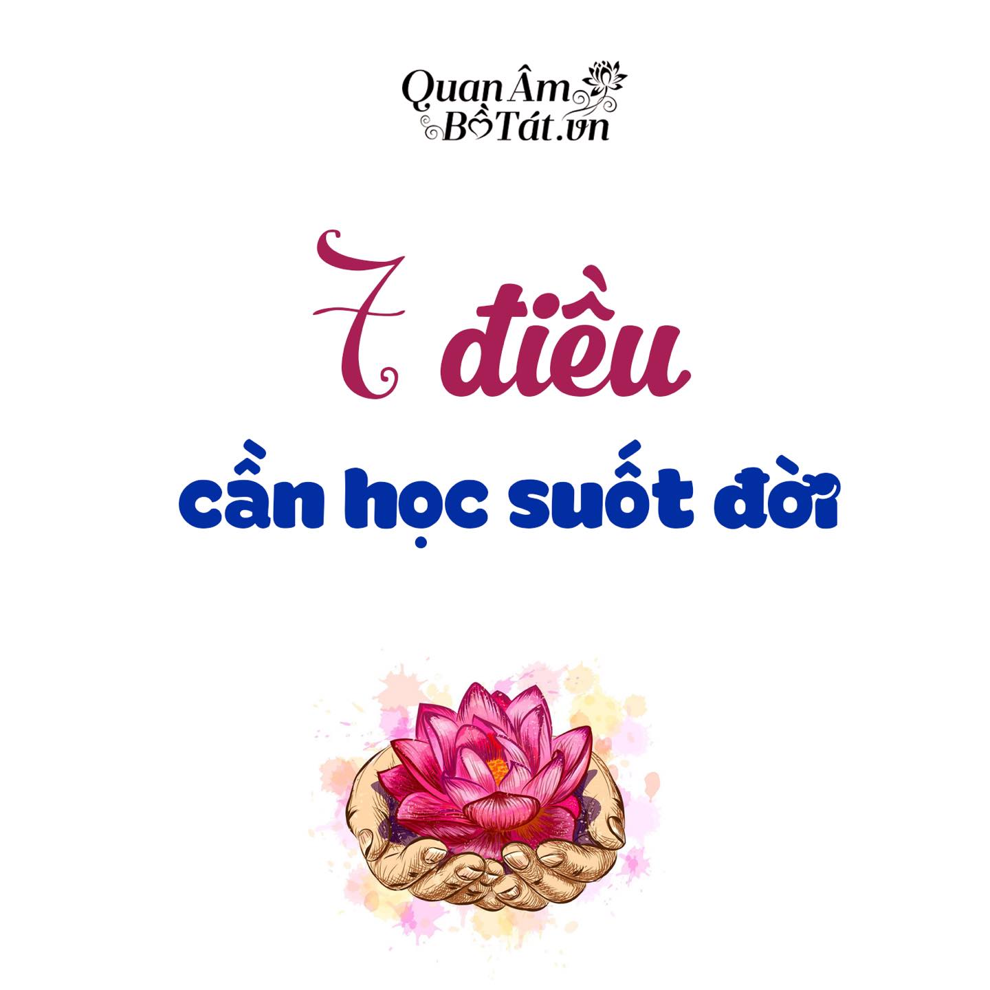 7 ĐIỀU CẦN "HỌC" SUỐT ĐỜI - Ahimsa House